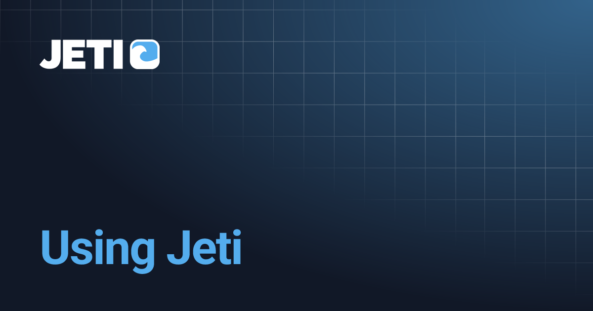 Using Jeti | Jeti Help Center